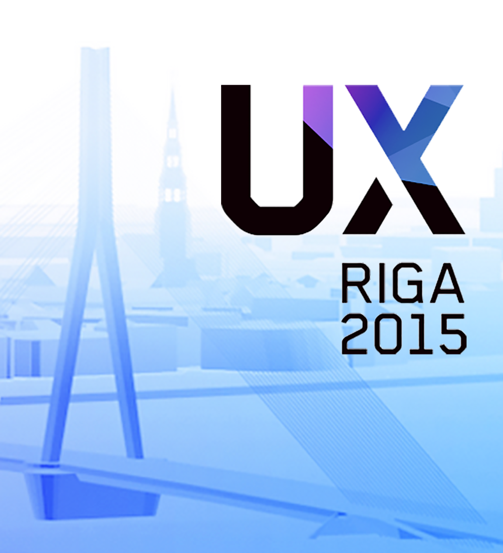 User experience conference «UX Riga 2015» ← FOLD